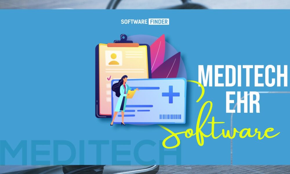 Meditech EMR - Pros and Cons - VANITY STARDOM